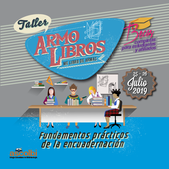 Ascolbi - Becas Taller Armo libros, me libro de armas. Fundamentos ... Ascolbi - Becas Taller Armo libros, me libro de armas. Fundamentos ...